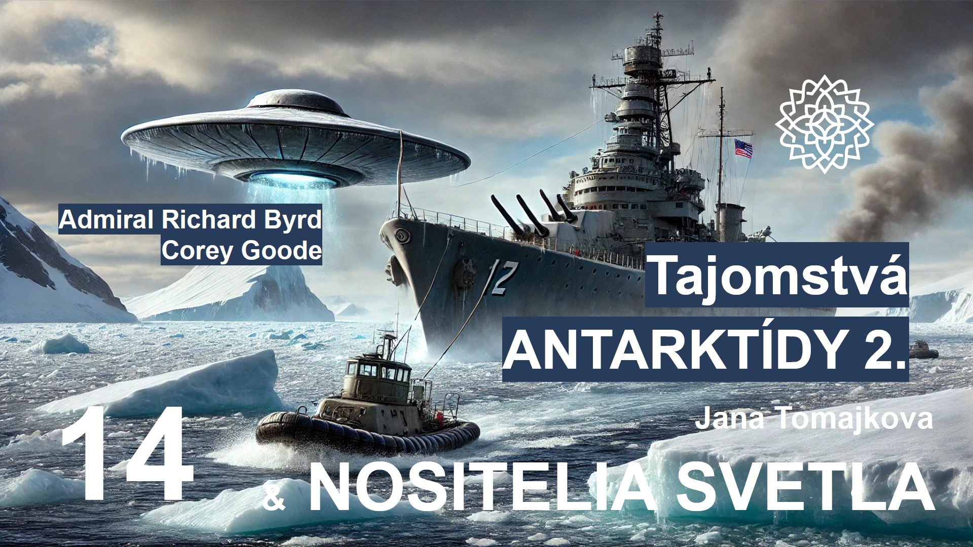Nositelé Světla💫: Tajemství Antarktidy II., 18.9.2024