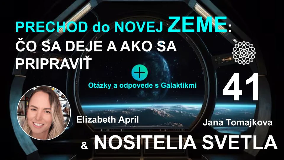 Nositelé Světla💫: PRECHOD do NOVEJ ZEME:ČO SA DEJE A AKO SA PRIPRAVIŤ ...