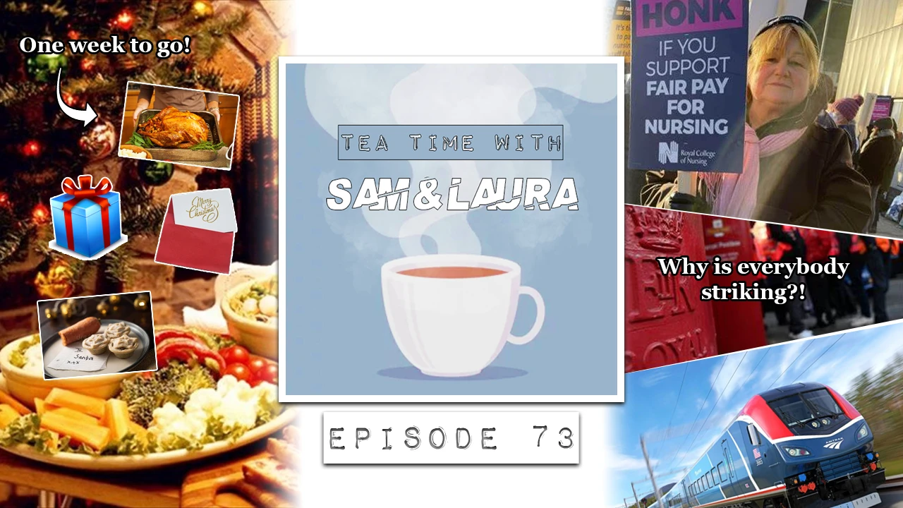 Tea Time with Sam & Laura: Episode 73