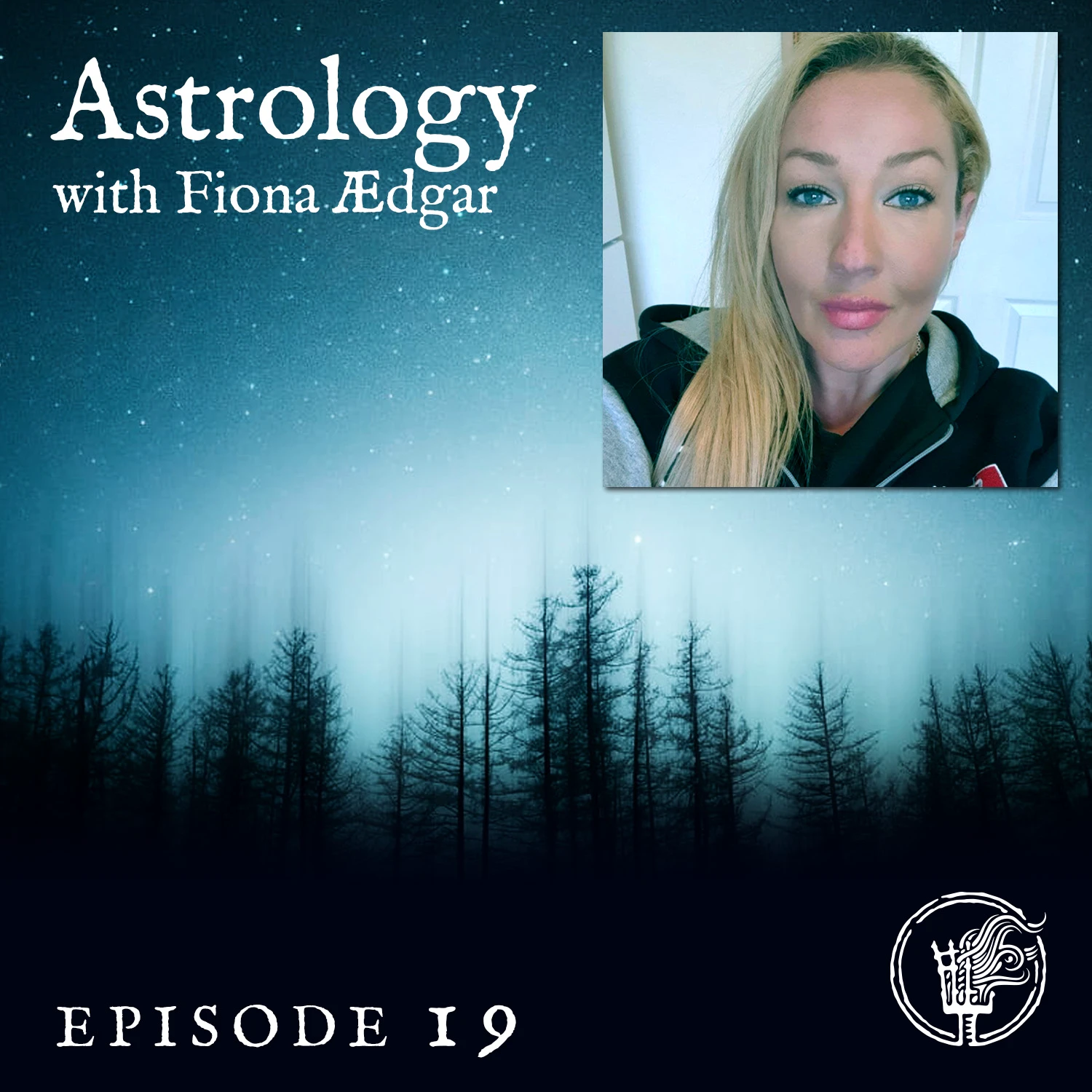 The Fyrgen Podcast 19 - Astrology with Fiona Ædgar