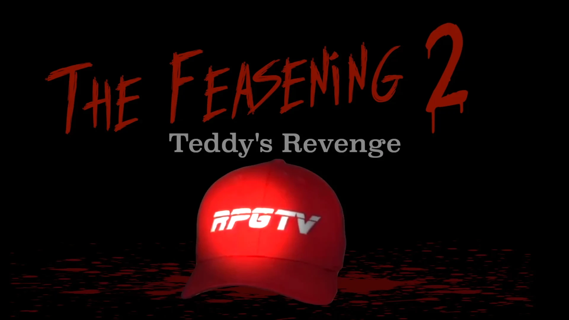 The Feasening 2 - Teddy’s Revenge, Episode 1