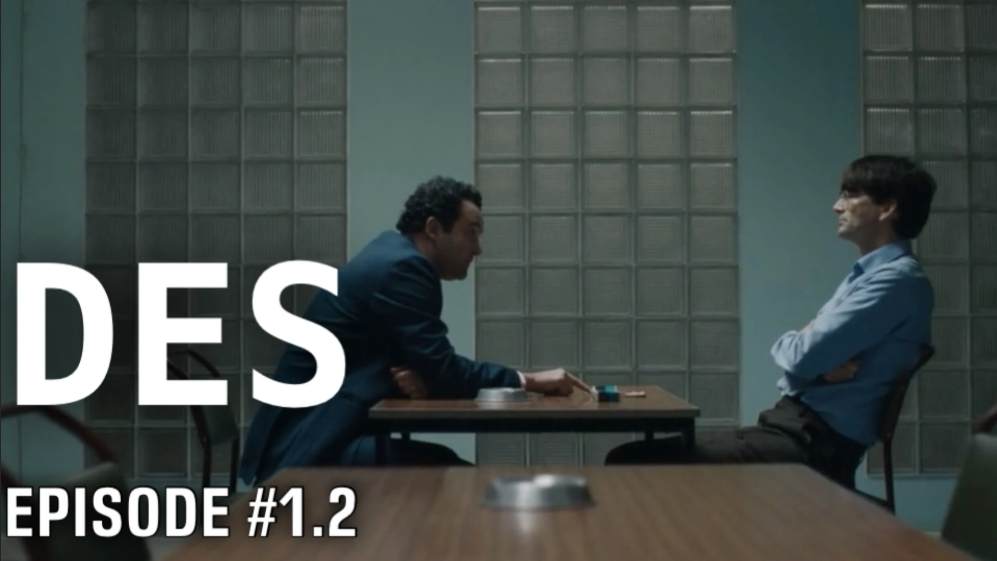 Des - S1.E2 ∙ Episode #1.2