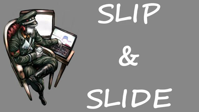 Slip and Slide