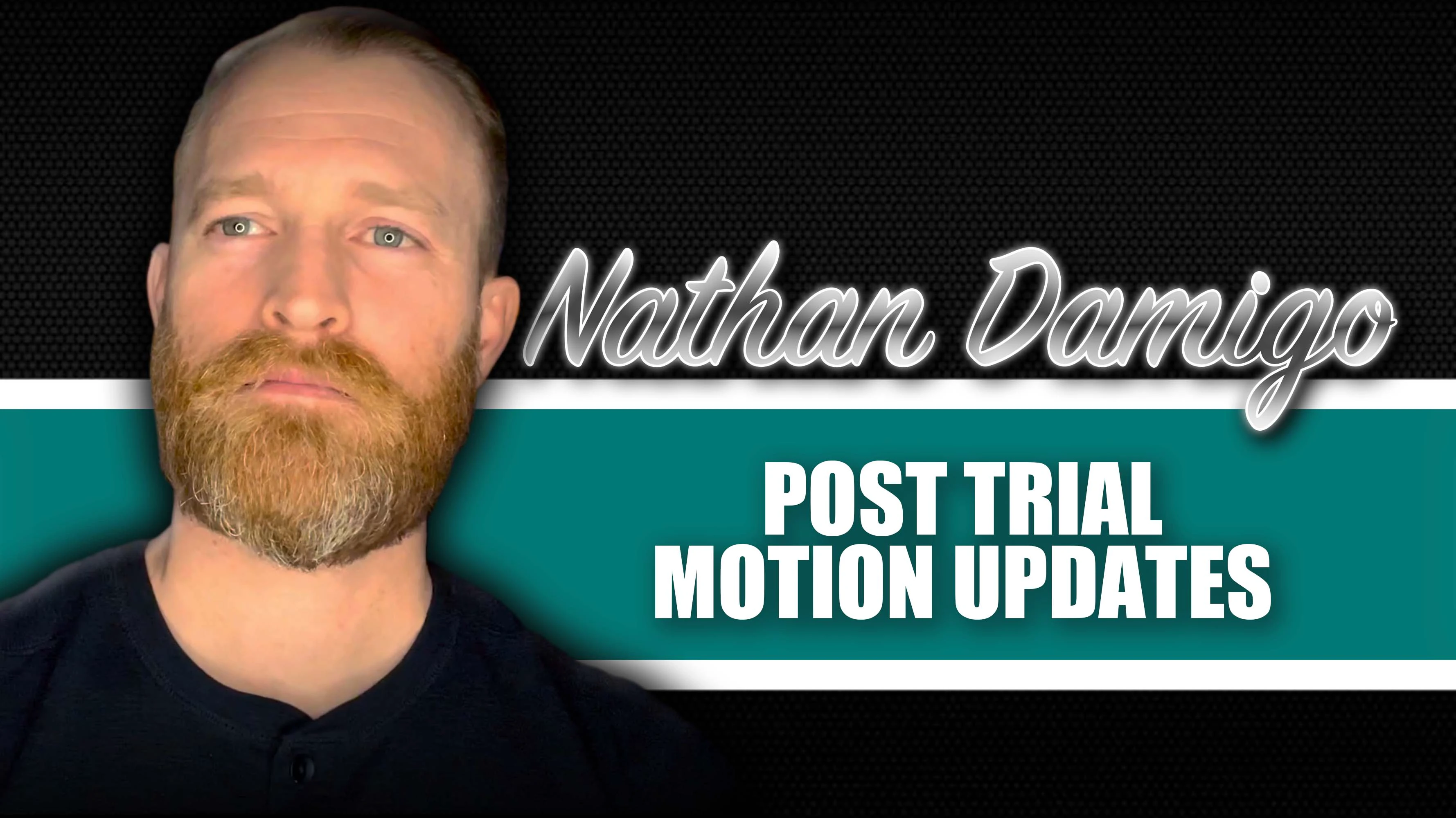 Post Trial Motion Updates